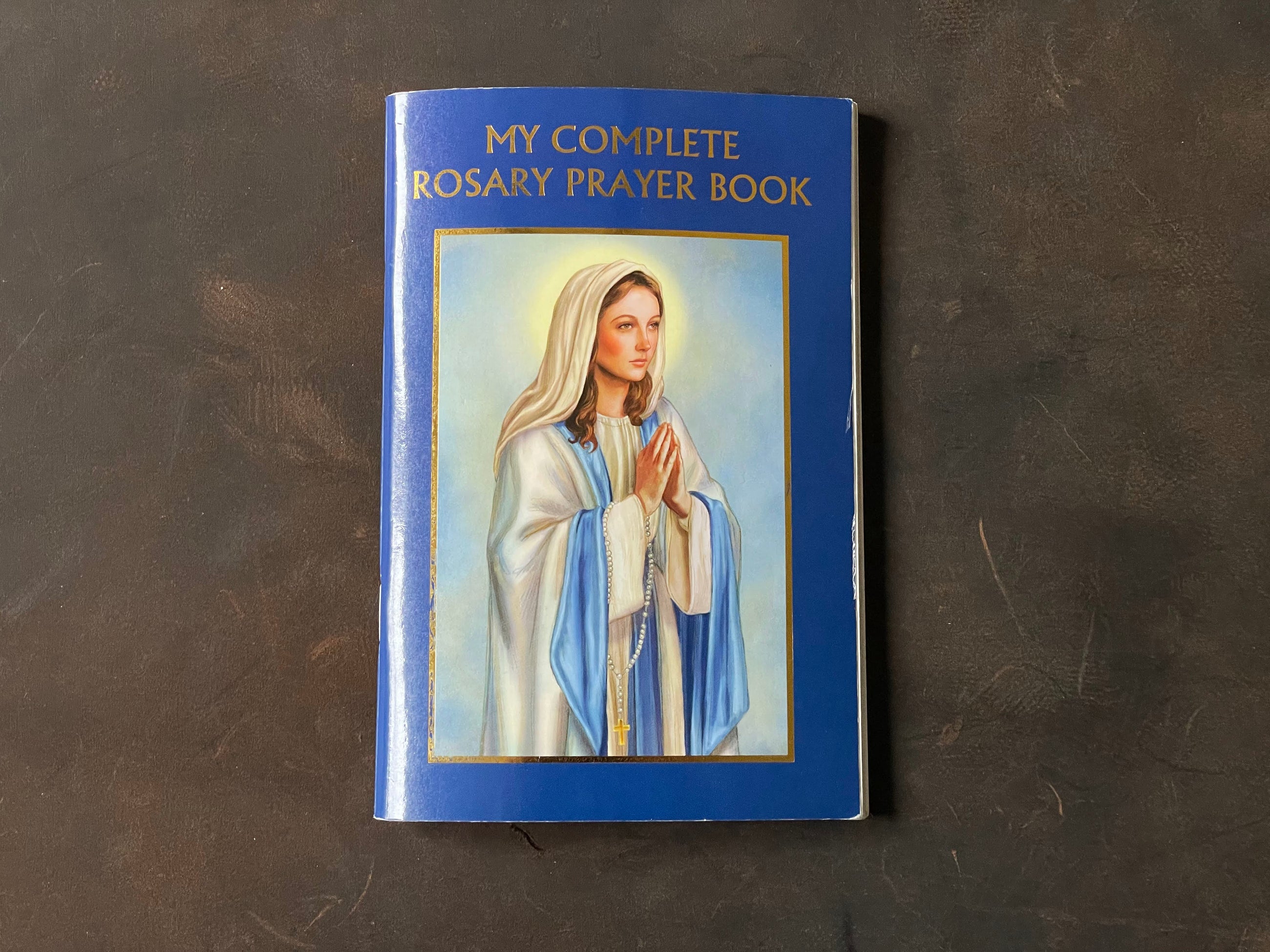 My Complete Rosary Prayer Book